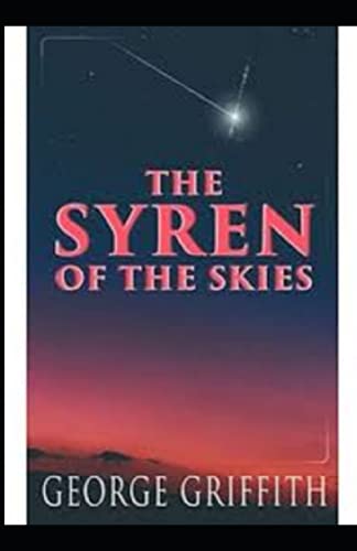 Olga Romanoff or The Syren of the Skies Annotated by George Chetwynd ...