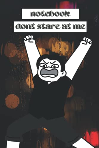 notebook don't stare at me: don't stare at me notebook nice gift for ...