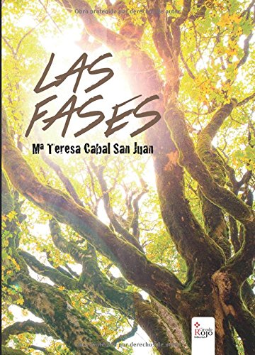 Las fases (Spanish Edition) by Ma Teresa Cabal San Juan | Goodreads