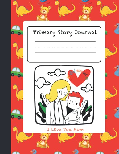 Primary Story Journal: All about Mom and Me, Early Creative Story Book ...