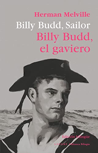 Billy Budd, Sailor / Billy Budd, gaviero by Herman Melville | Goodreads