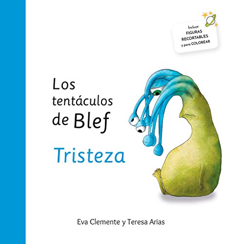 Los tentáculos de Blef - Tristeza by Teresa Arias Sánchez | Goodreads