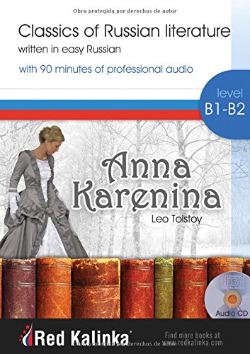 Anna Karenina: Classics of Russian literature written in easy Russian ...