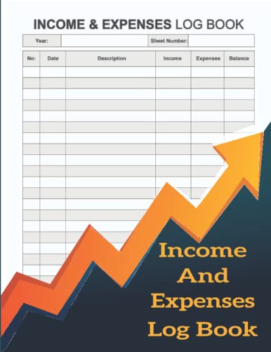 Income And Expense Log Book: Simple Income Expense Record Tracking Book ...