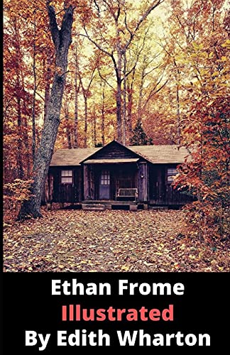 Ethan Frome Illustrated by Edith Wharton | Goodreads