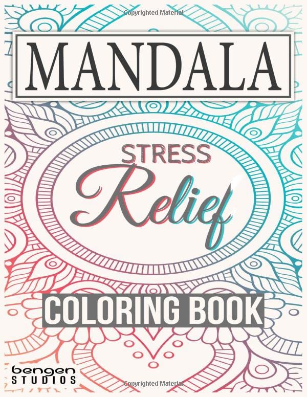 Stress Relief Mandala Coloring Book: Mindfulness And Meditative ...