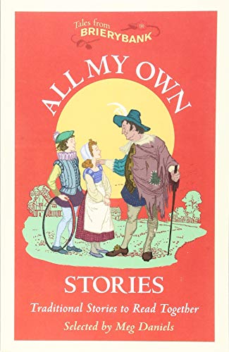 All My Own Stories: Traditional Stories to Read Together by Meg Daniels ...