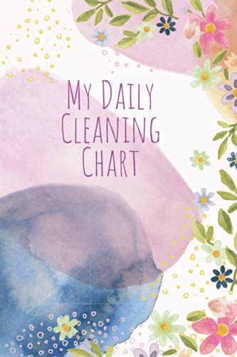 My Daily Cleaning Chart: Chore chart checklist notebook for girl ...