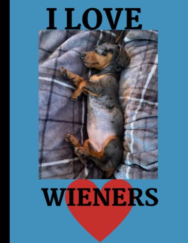 I love Wieners! by Grayson SMSP | Goodreads