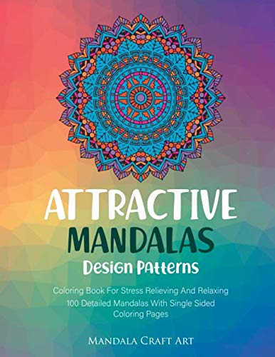 Attractive Mandalas Design Patterns: Coloring Book For Stress Relieving ...