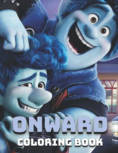Onward Coloring Book: Perfect Christmas Gift For Kids And Adults Who ...