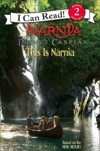 Prince Caspian. This Is Narnia by Movie tie in | Goodreads
