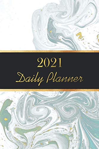 2021 Daily Planner: 12 Month Daily Agenda Schedule Hourly & To Do List ...