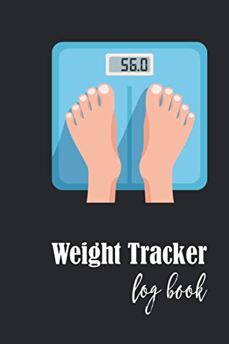 WEIGHT TRACKER LOG BOOK: Weight Watchers Daily Journal, Weight Loss ...