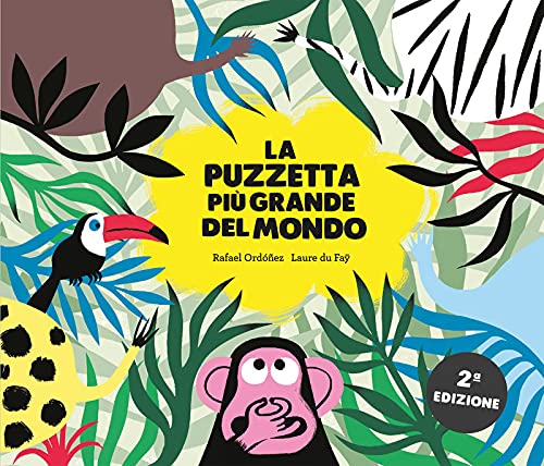 La puzzetta più grande del mondo by Rafael Ordóñez | Goodreads
