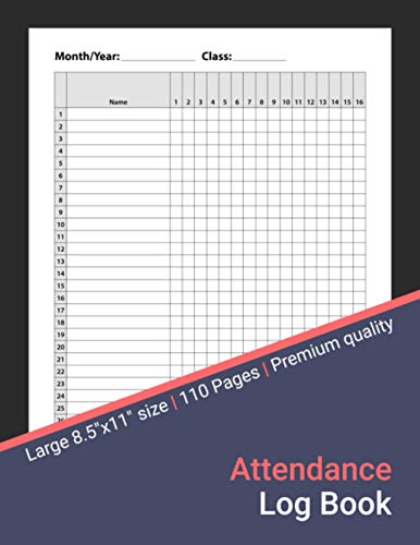 Attendance Log Book: Attendance Register for Teachers with Space for 30 ...