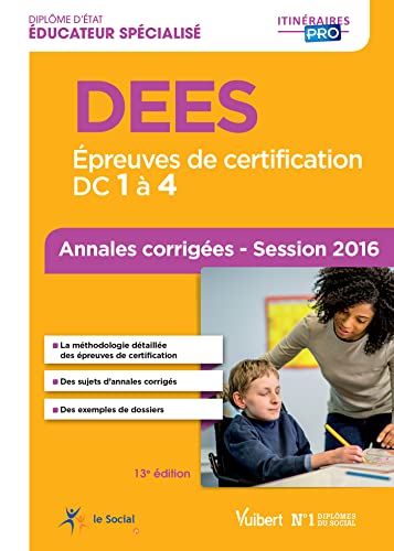 DEES Epreuves de certification DC1 A 4 annales corrigées 13edt ...
