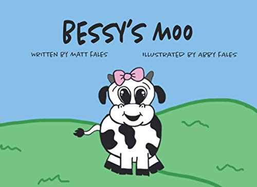 Bessy's Moo by Matt Fales | Goodreads