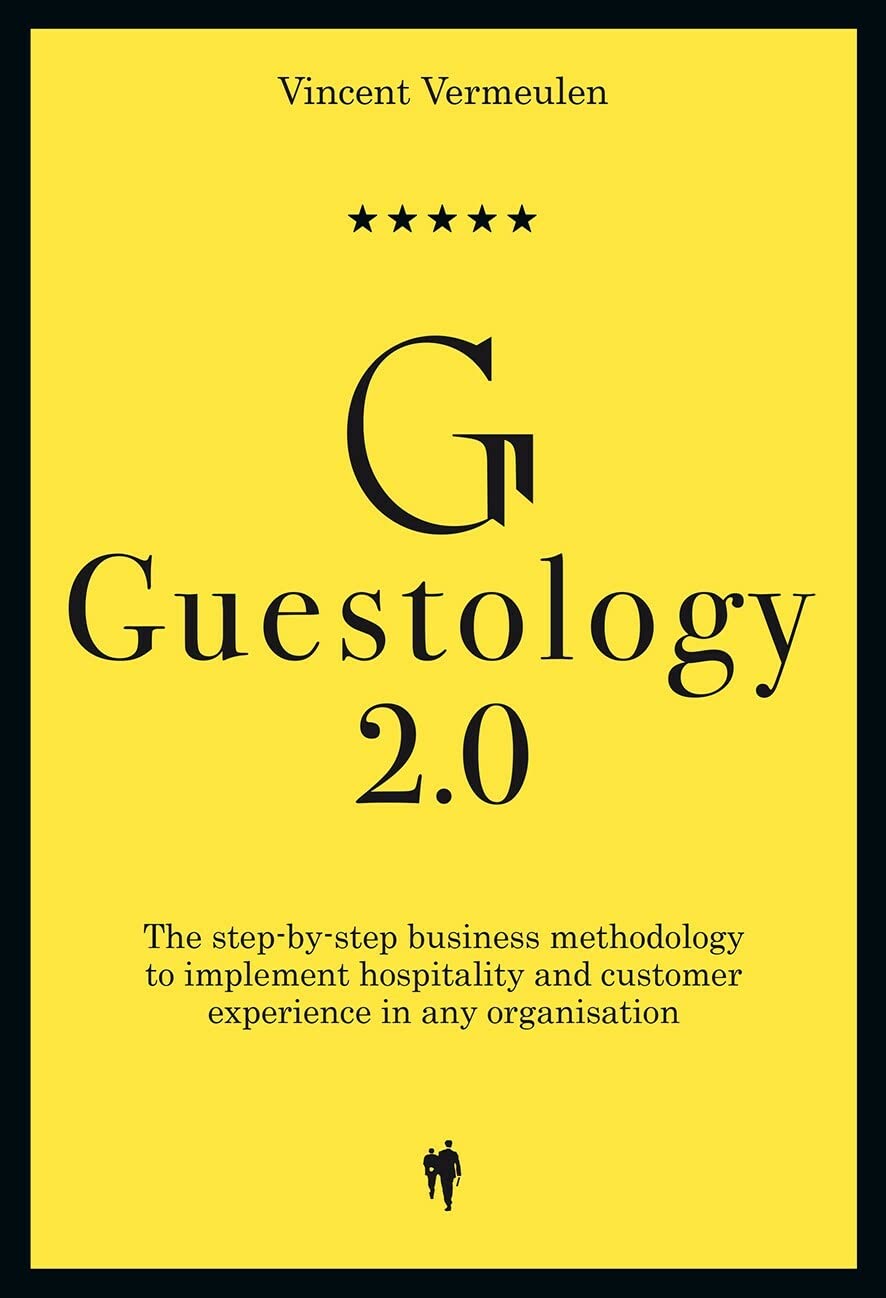 Guestology 2.0 by Vincent Vermeulen | Goodreads