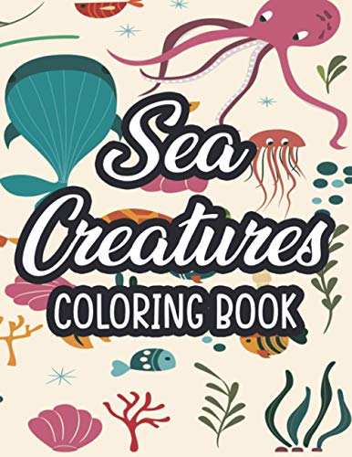 Sea Creatures Coloring Book: Ocean Animal Designs For Kids To Color ...