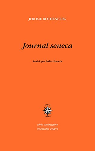 Journal seneca by Jerome Rothenberg | Goodreads