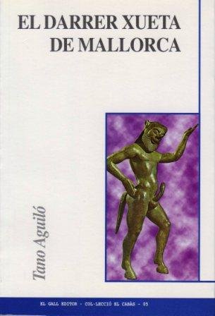 El darrer xueta de Mallorca by Tano" Aguil | Goodreads