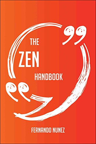 The Zen Handbook - Everything You Need To Know About Zen by Fernando ...