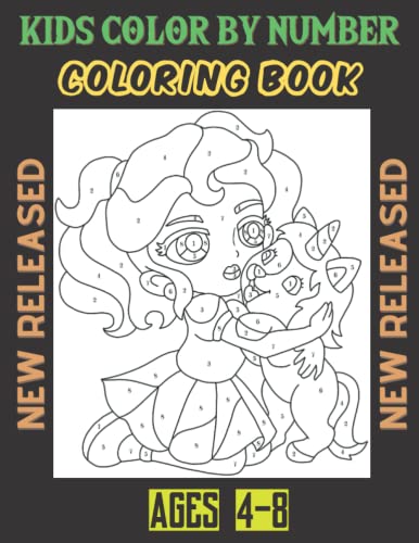 Kids Color By Number Coloring Book Ages 4-8: Color By Number Book for ...