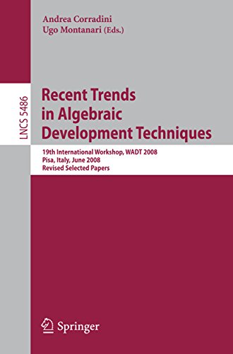 Recent Trends in Algebraic Development Techniques: 19th International ...