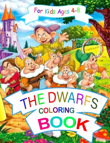 The Dwarfs Coloring Book.: For Kids Ages 4-8 Paperback Printing ...