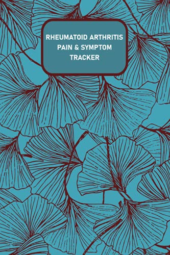 Rheumatoid Arthritis Pain & Symptom Tracker: Pain Assessment Diary with ...