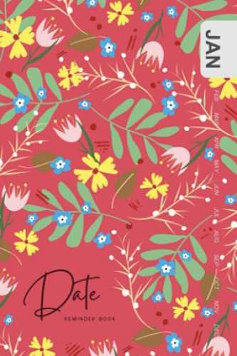 Date Reminder Book: 4x6 Mini Notebook for Recording Birthdays and ...