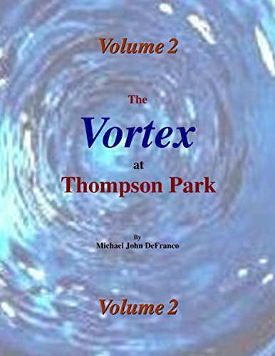The Vortex @ Thonpson Park 2 by Michael Defranco | Goodreads