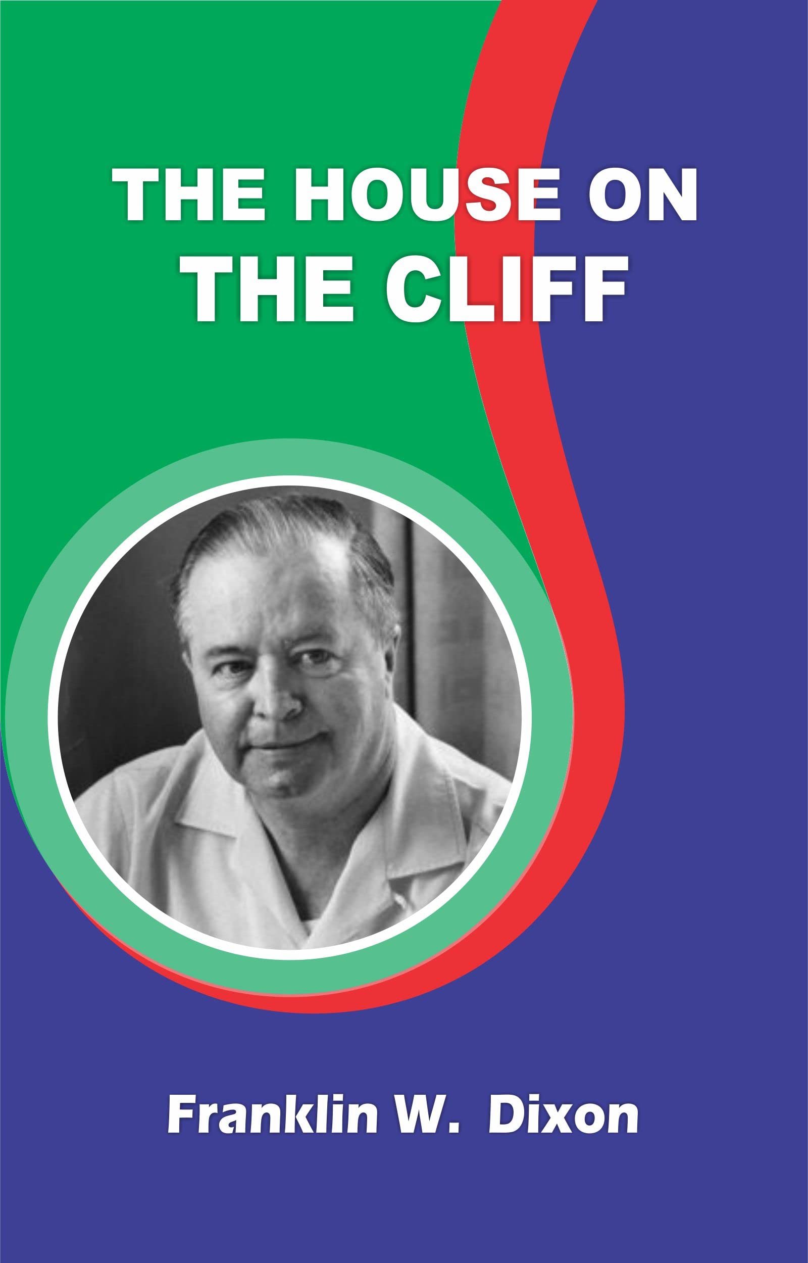 THE HOUSE ON THE CLIFF by Franklin W. Dixon | Goodreads