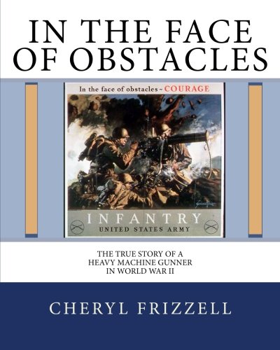 In the Face of Obstacles by Cheryl Frizzell | Goodreads