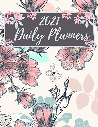 2021 Daily Planner: 8.5" x 11" Large 2021 Daily Planner, One Page per ...