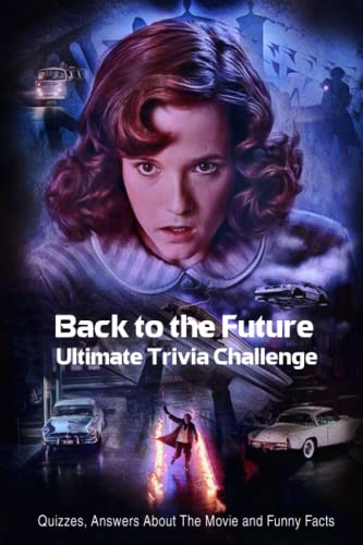 Back to the Future Ultimate Trivia Challenge: Quizzes, Answers About ...
