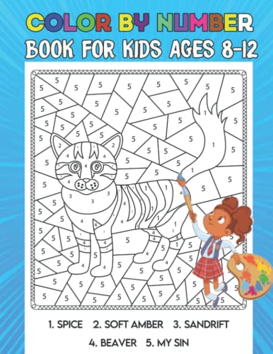 Color By Number Book For Kids Ages 8-12: Fun and Creative Coloring ...