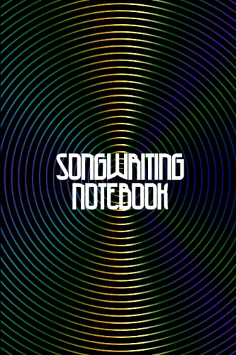 Songwriting journal: Lyrics Notebook To Write In Manuscript Paper for ...