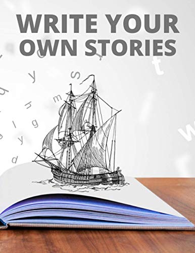 Write Your Own Stories: For Kids Of All Ages by Sarah J Kimble | Goodreads