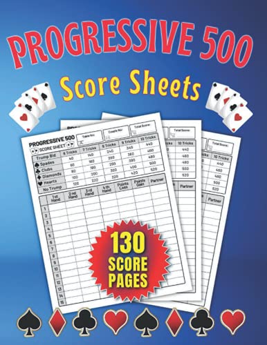 Progressive 500 Score Sheets: 130 Progressive 500 Game Sheets ...