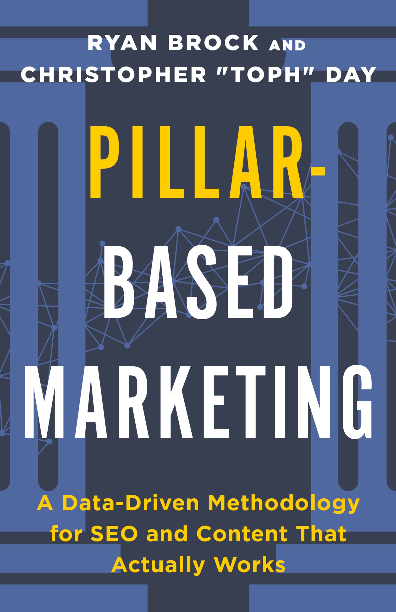 Pillar-Based Marketing: A Data-Driven Methodology for SEO and Content ...