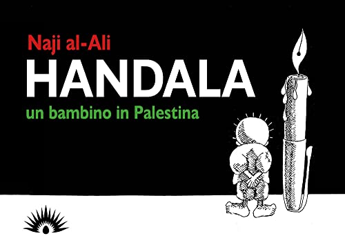 Handala: Un bambino in Palestina by Naji al-Ali | Goodreads