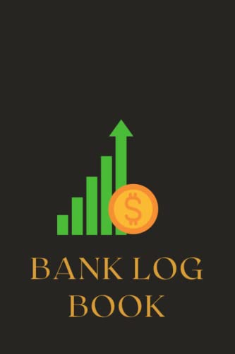 Bank Log Book: Dark Colorful Bank Log Book 6 x 9" with 120 pages by ...
