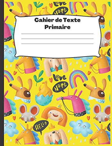 Cahier de Texte Primaire: Livres Enfants 3 a 6 ans avec 120 Pages ...
