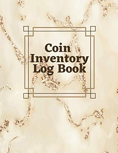 Coin Inventory Log Book: A Coin Ledger And Collectors Book .Collection ...
