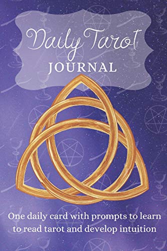 Daily Tarot Journal: One daily card with prompts to learn to read ...