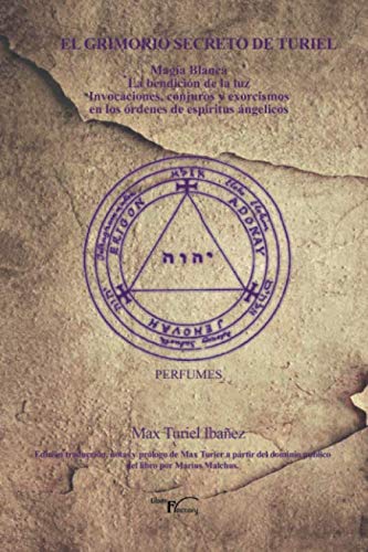 El grimorio secreto de Turiel: Magia blanca La bendición de la luz ...