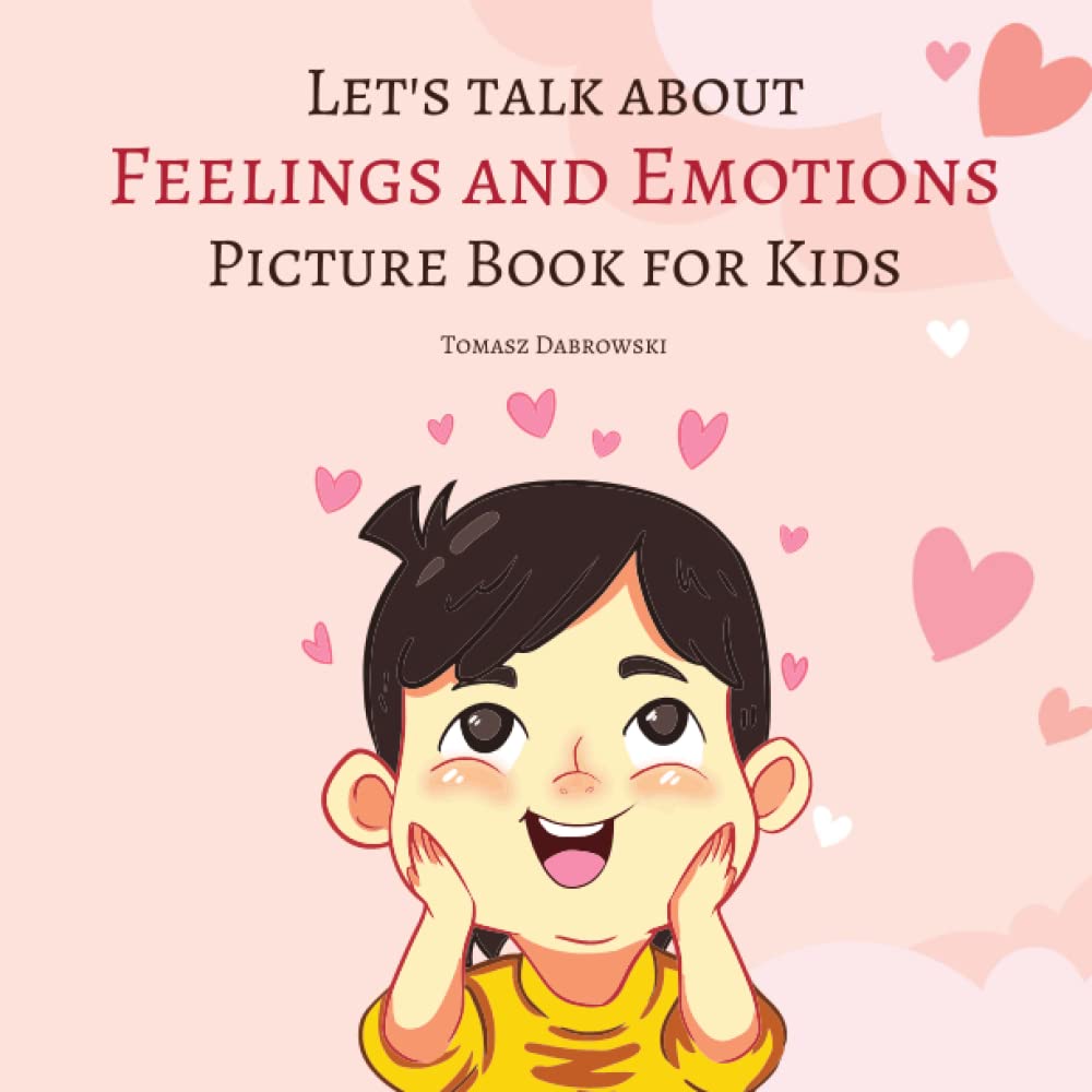 Let's talk about Feelings and Emotions: Picture Book For Kids, Helps ...
