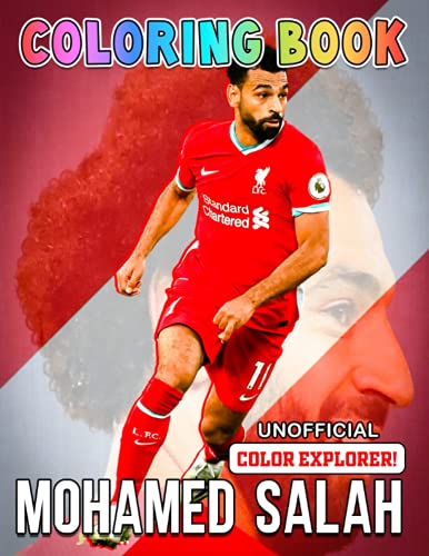 Color Explorer! - Mohamed Salah Coloring Book: One of The Best Soccer ...